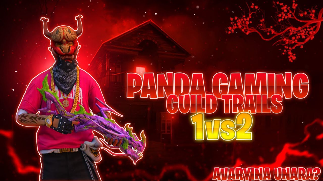 Panda Is Live GUILD TRAILS 1v2 Avaryina Intrest Unta Try Mava # ...