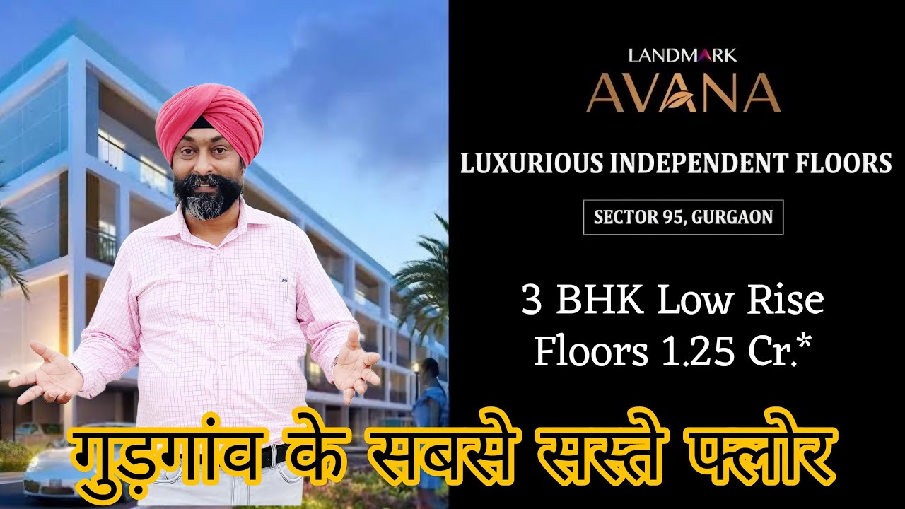 3 BHK Low Rise Floors 1.25 Cr. in LANDMARK AVANA | Sector 95 New ...