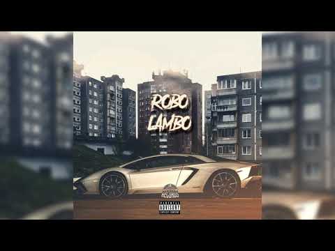 ROBO - LAMBO (audio 2019)