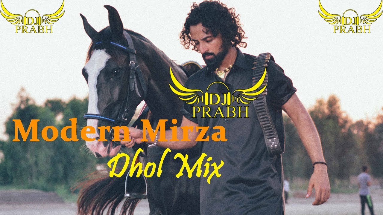 Modern Mirza (Dhol Mix) | Raf saperra | Dj Prabh | New Punjabi songs ...