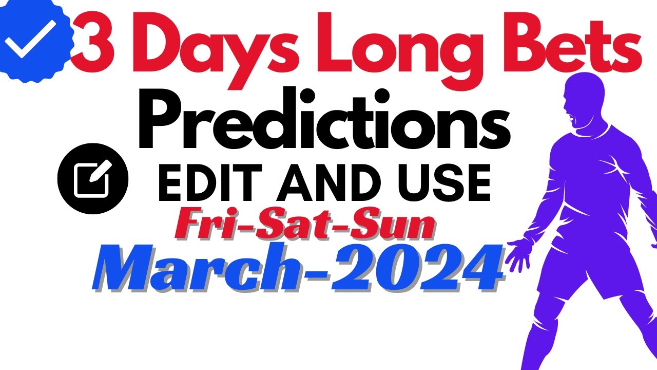 Weekend Long Bet Slip Predictions Picks Friday Saturday Sunday March ...