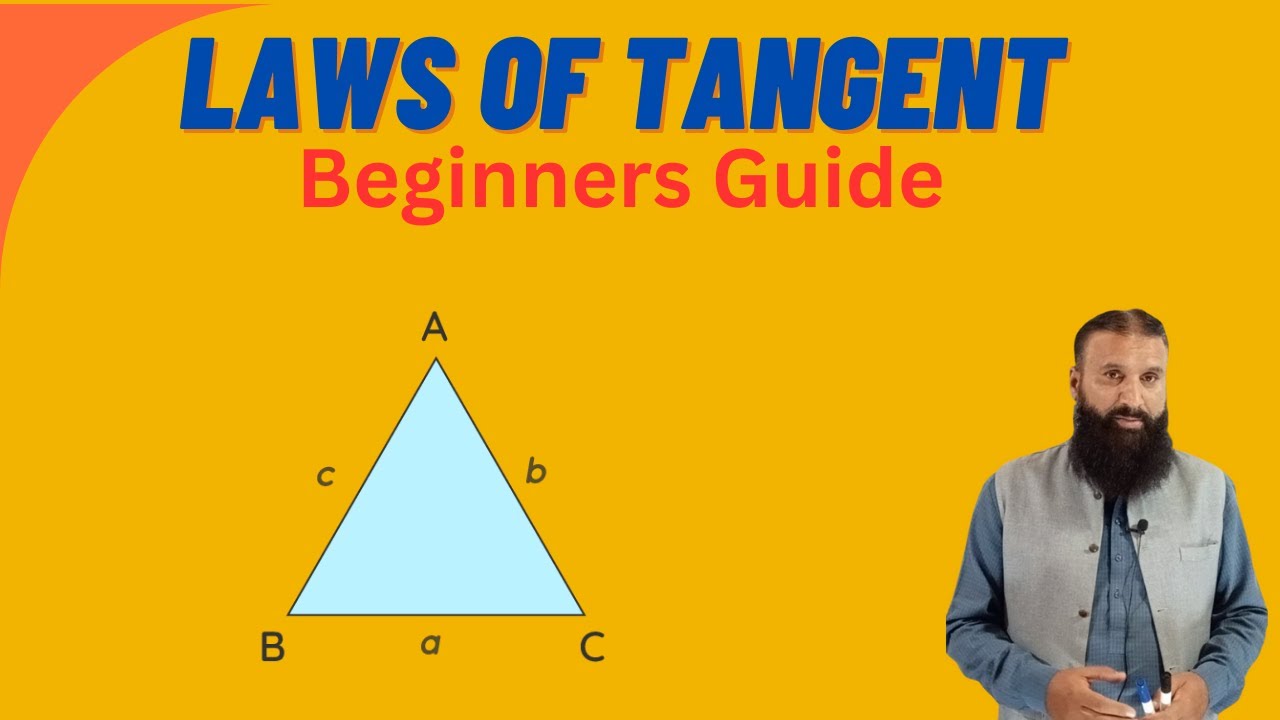 The Law Of Tangents Understanding The Basics Trigonometry Youtube