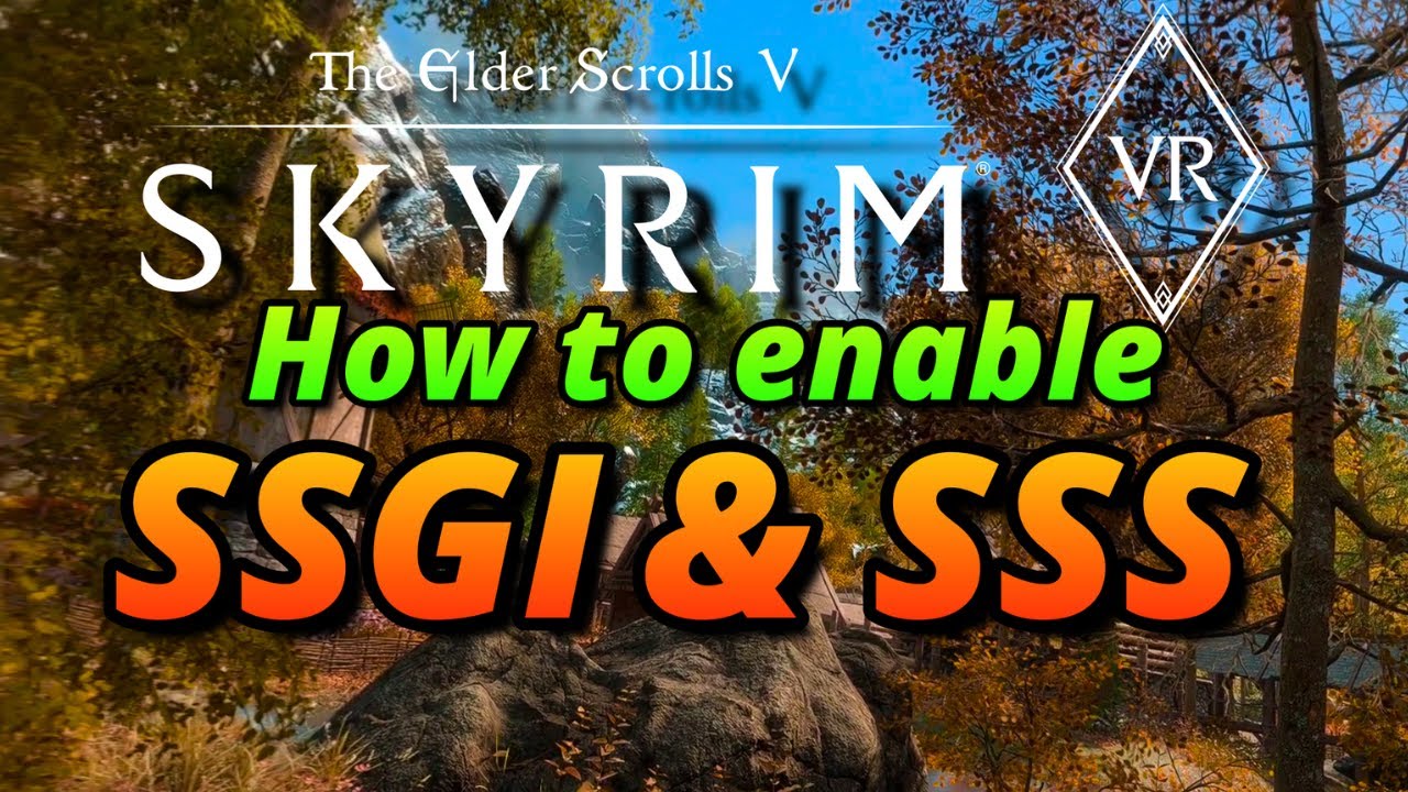 Ultimate Skyrim VR Visual Boost with ZERO FPS cost!!! – Tutorial for ...