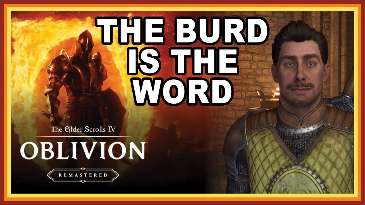 The burd is the word (Elder Scrolls Oblivion Remastered) - YouTube