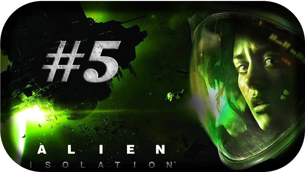 Alien Isolation #5 - Primer encuentro con el Alien [Guia Completa Español] - YouTube