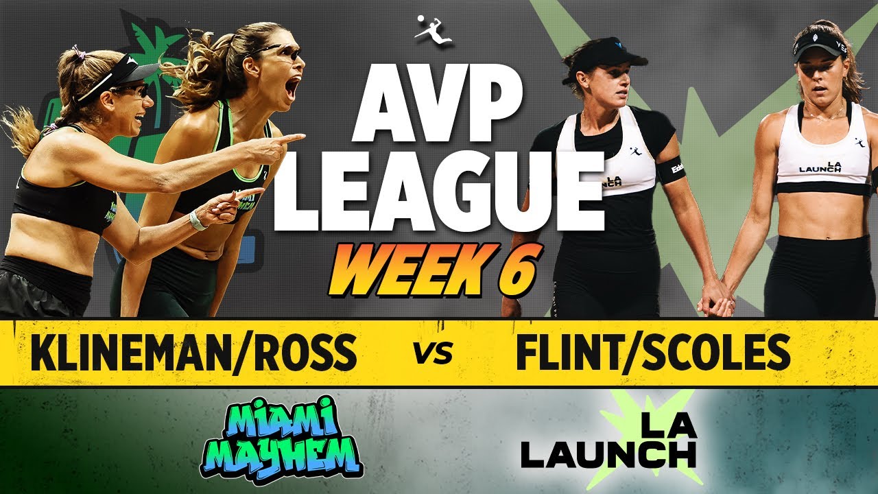 Ross/Klineman vs. Flint/Scoles | Miami Mayhem vs. LA Launch AVP LEAGUE ...