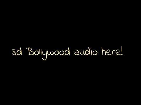 DILBAR.. 3Daudio ;use headphone