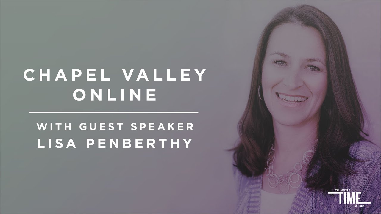 God's Not Surprised | Chapel Valley Online with Lisa Penberthy - YouTube
