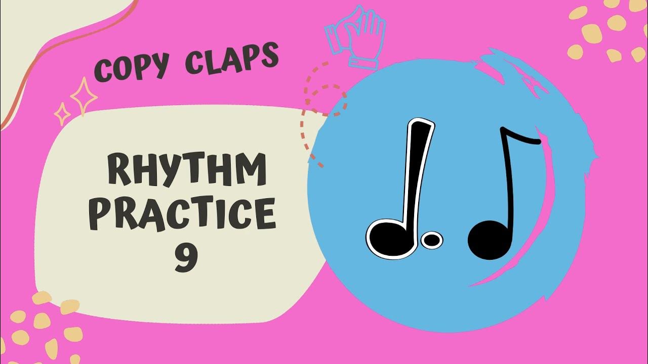 🚩Clap Along Rhythm Practice 9 (Dotted Quarter Note & Eighth Note) 回音節奏 ...