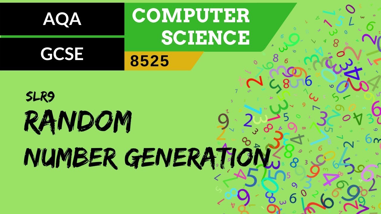 56. AQA GCSE (8525) SLR9 - 3.2 Random number generation - YouTube
