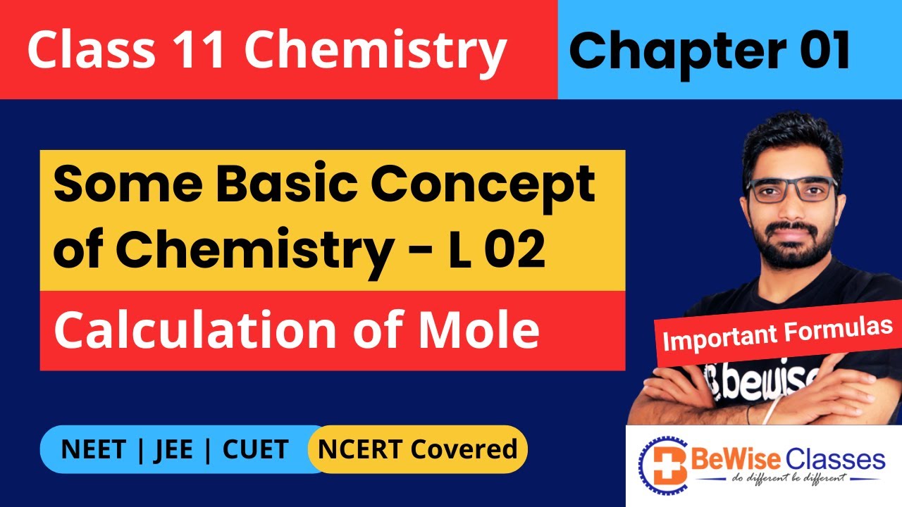 Class 11 Chemistry Chapter 1 - Mole Concept L-2 | Calculation of Mole ...