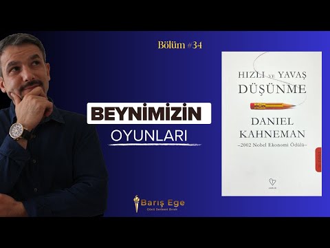 Kitap Özeti: Hızlı ve Yavaş Düşünme (Nobel Ekonomi Ödüllü)