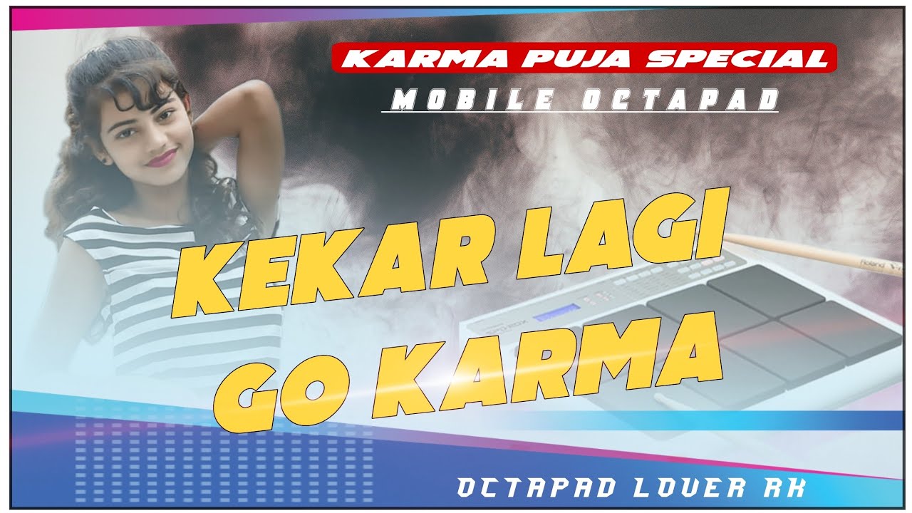 New Karma Puja Special Song 2024//Kekar Lagi Go Baba//Mobile Octapad Cover Song//OCTAPAD LOVER ...
