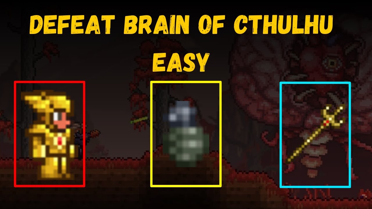 Terraria: How to defeat Brain Of Cthulhu in under a minute ...