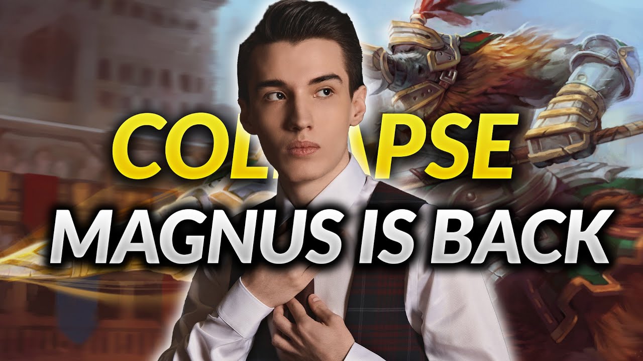 Collapse The Best MAGNUS Is BACK to Main Account - YouTube