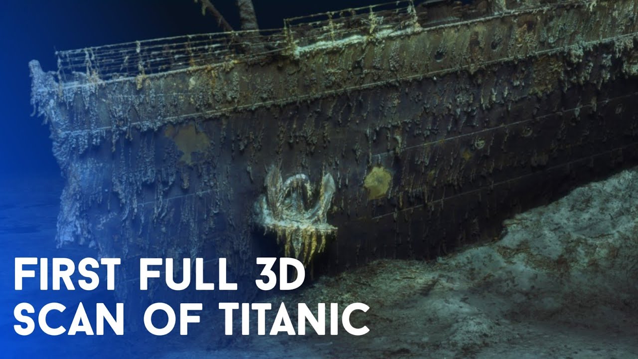 Wreck of Titanic visualised in first full 3D scan - YouTube