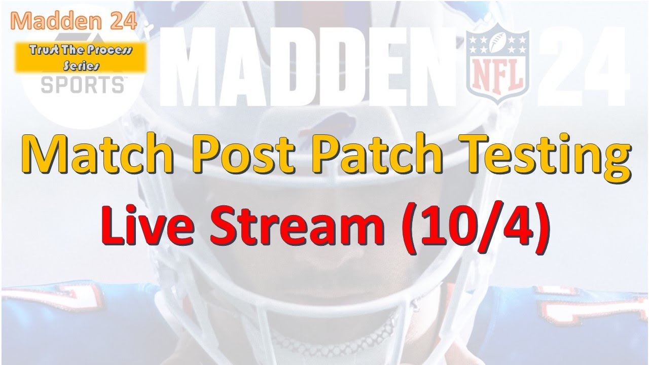 Madden 24 Match Post Patch Testing Live Stream (Replay) - YouTube