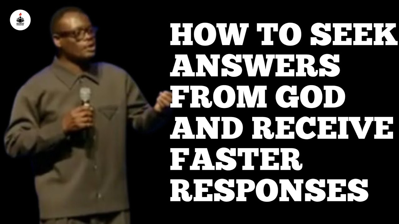 HOW TO SEEK ANSWERS FROM GOD AND RECEIVE FASTER RESPONSES [PRACTICAL ...