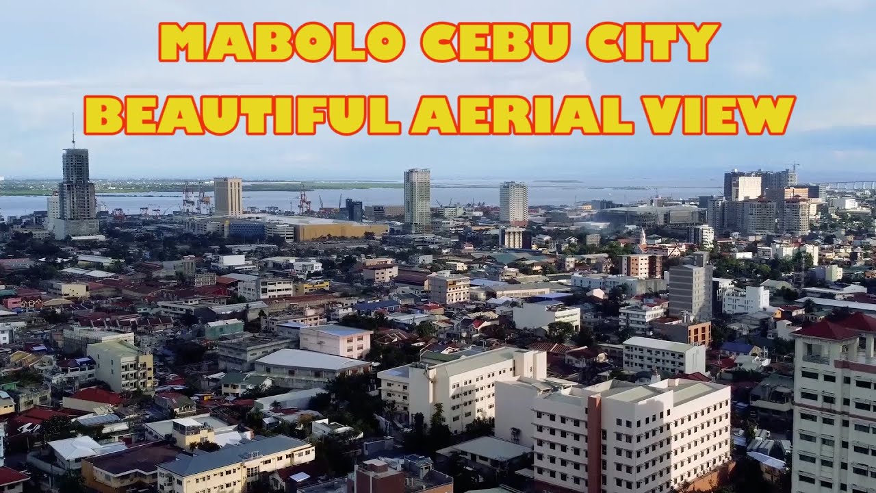 MAJESTIC CEBU CITY | AN AERIAL VIEW AT MABOLO CEBU P1 #bestincebu # ...