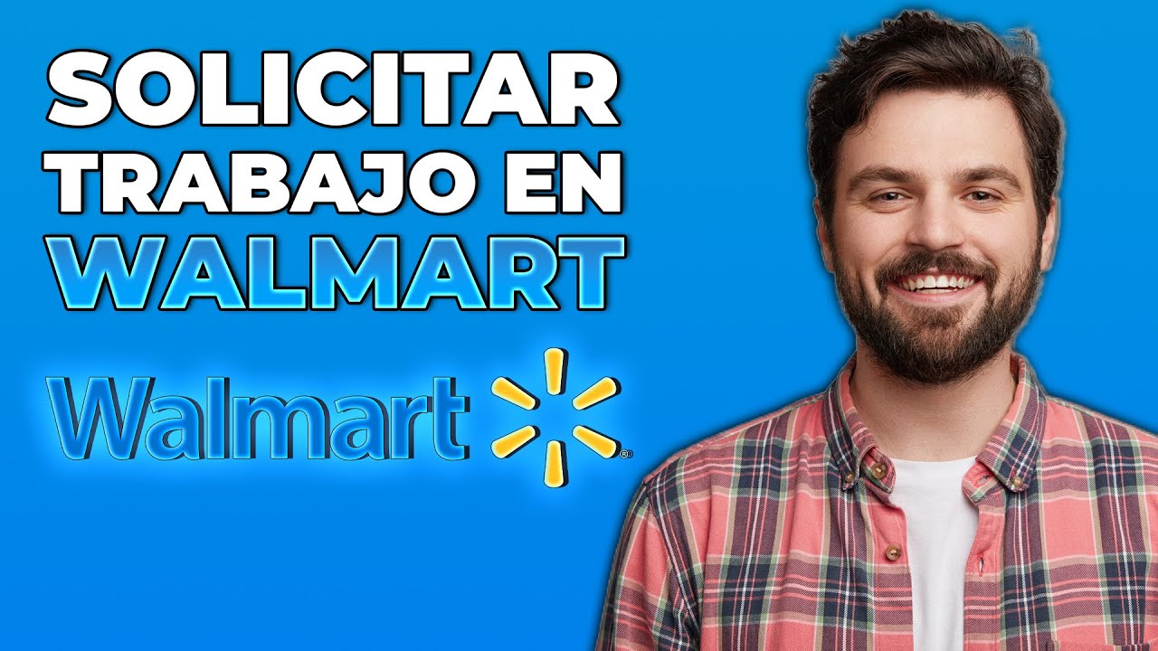Solicitud De Empleo De Walmart ≫ Trabajar En Walmart Canadá