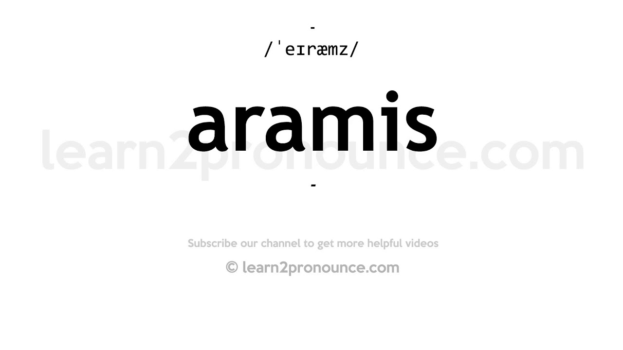 How to pronounce Aramis | English pronunciation - YouTube