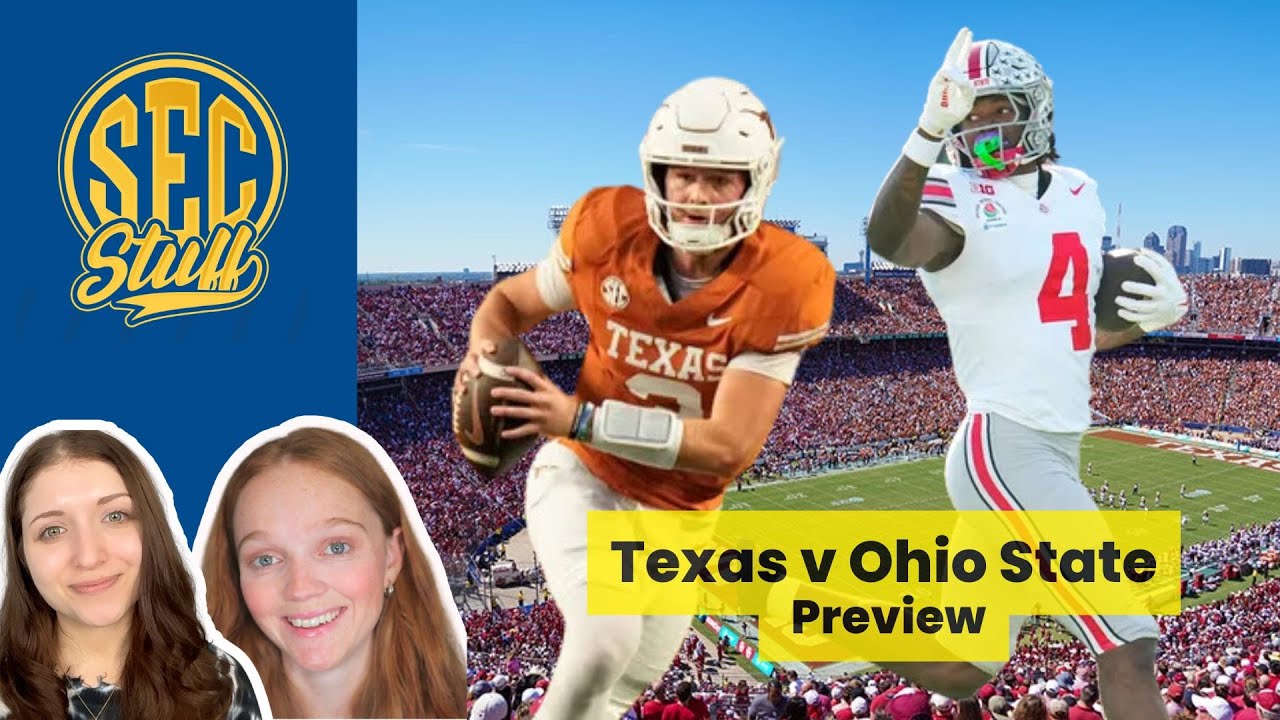 SEC Stuff: Texas vs. Ohio State Preview - Can Texas Take Down Dominant ...