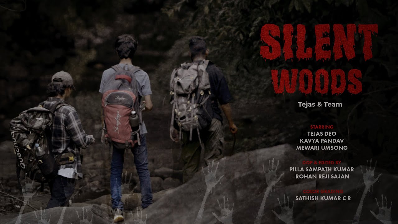 Silent Woods | DOP & Edited by Sampath Kumar, Rohan Reji Sajan | Creative Hut - YouTube
