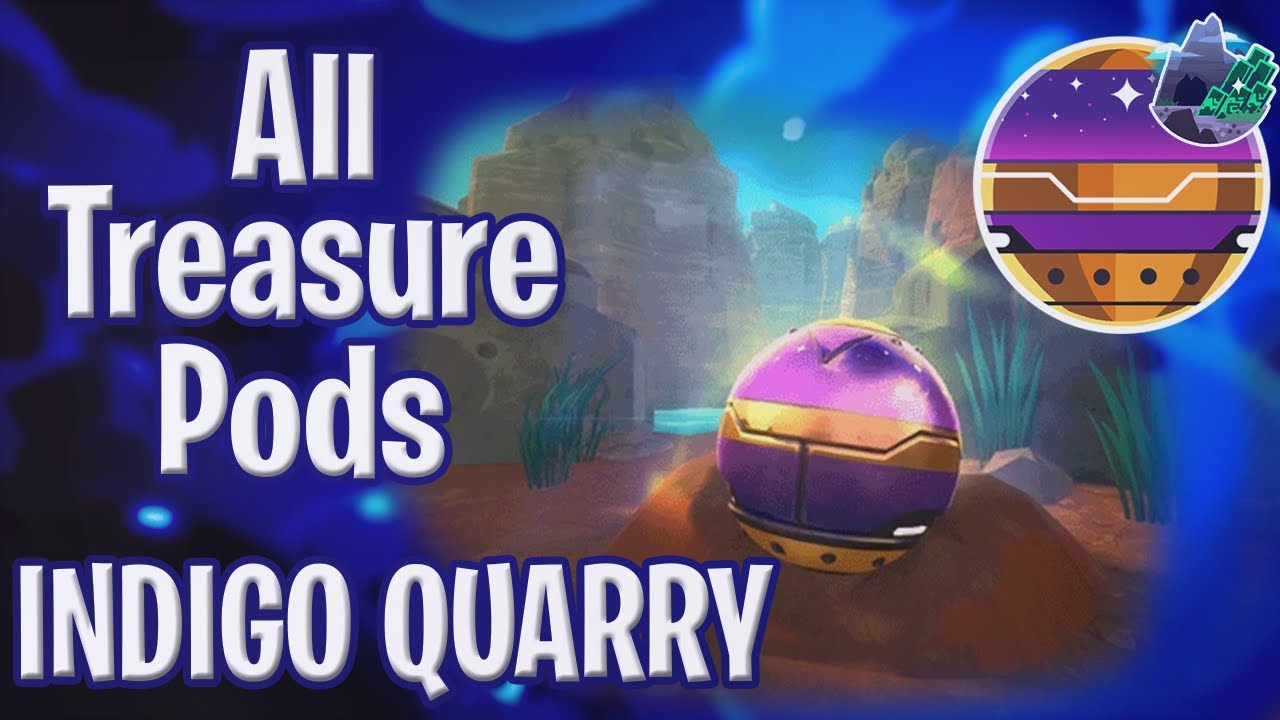All Treasure Pods in the Indigo Quarry! - Slime Rancher - YouTube
