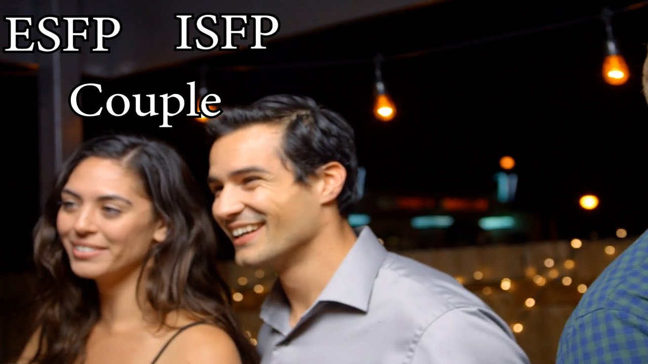ESFP ISFP Couple MBTI Romantic Relationships #mbti #mbtidating ...