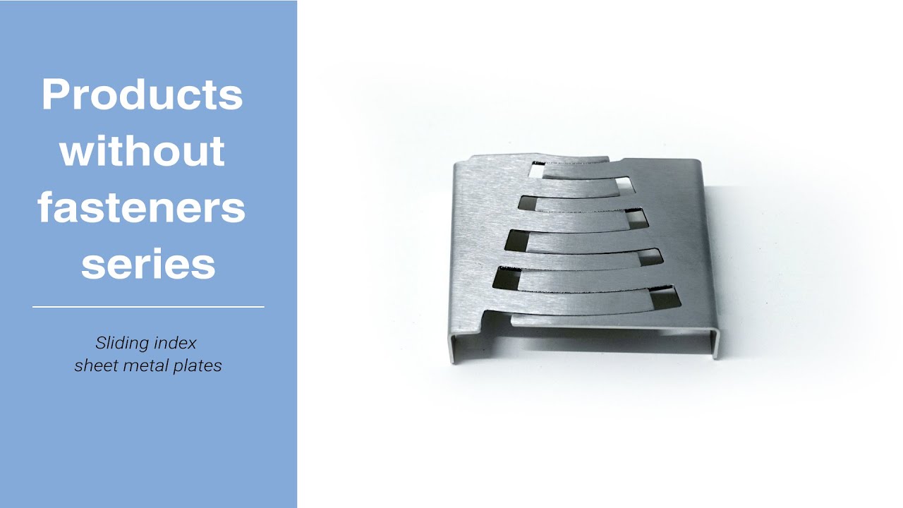Products without fasteners series: Connecting sheet metal plates ...