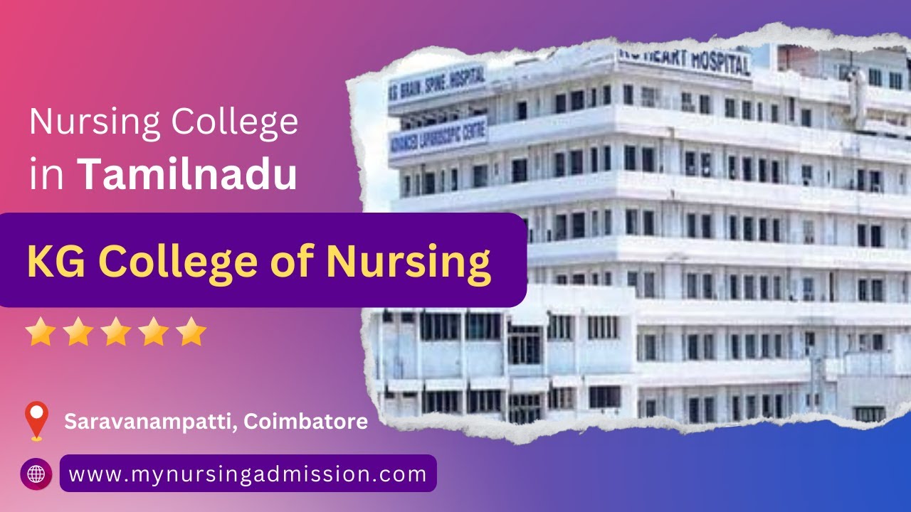 KG College of Nursing - Coimbatore | Nursing Colleges In Coimbatore ...