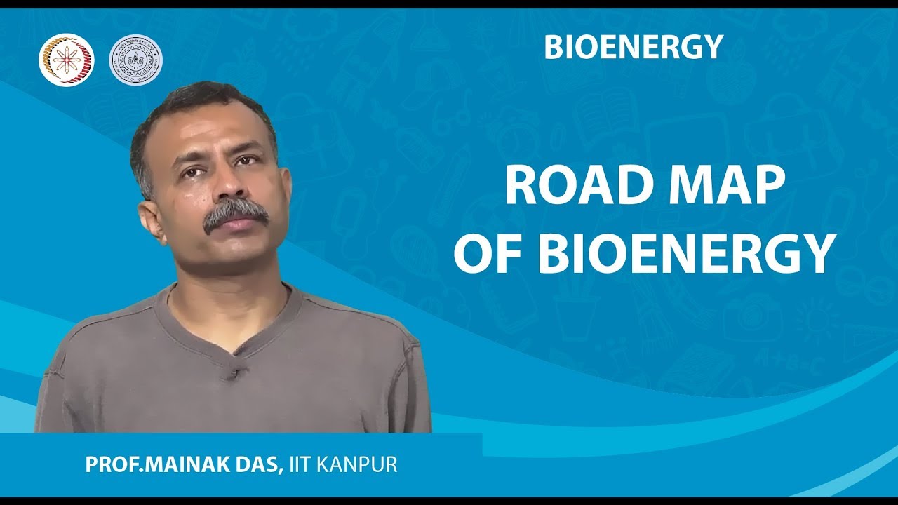 Road Map of Bioenergy - YouTube
