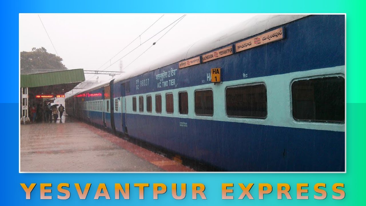 Chasing Train Kacheguda Yesvantpur Express | Train Numbers 17603 17604 ...
