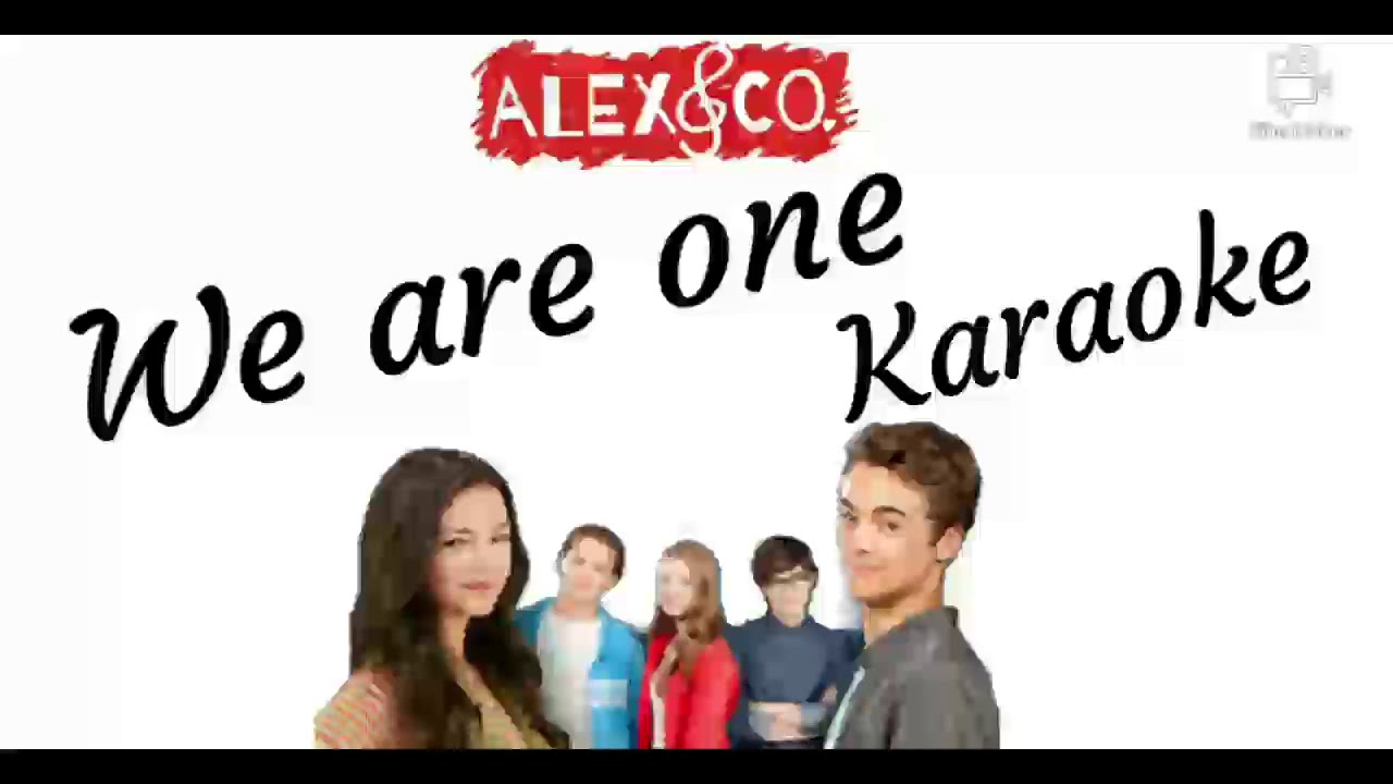 Alex & co 2 - We are one (Instrumental/Karaoke) - YouTube