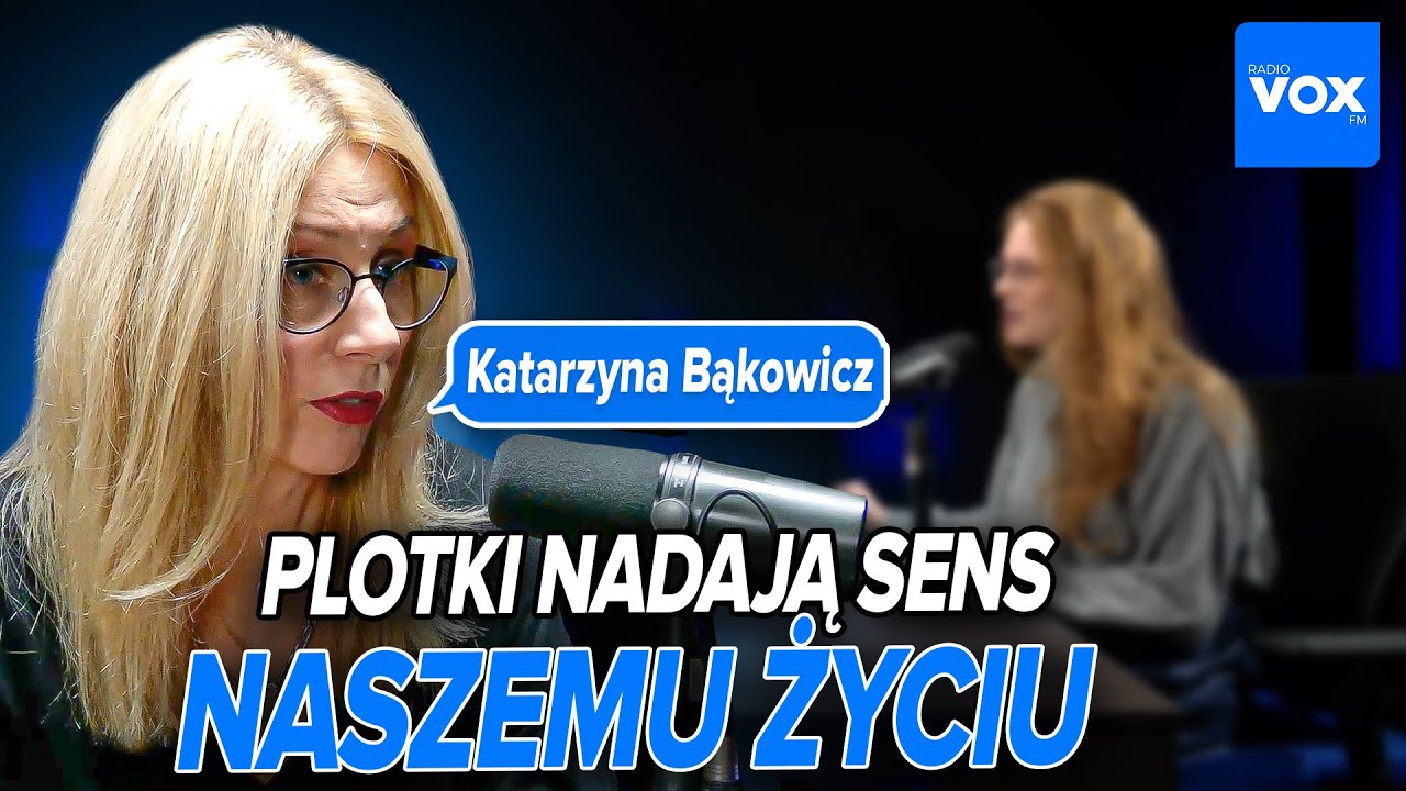 Plotki, ploteczki. Dlaczego lubimy rozmawiać o innych ludziach? Katarzyna Bąkowicz - YouTube