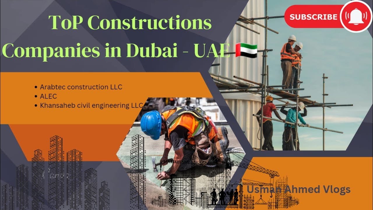 Top Best Construction Companies in Dubai-UAE | for job seekers ...