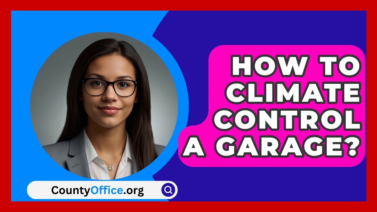 How To Climate Control A Garage? - CountyOffice.org - YouTube