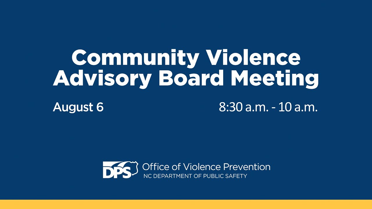 North Carolina Office of Violence Prevention Advisory Board - YouTube