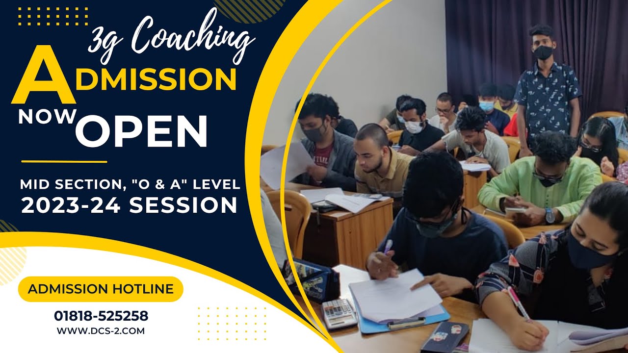 Admission Open| 3G Coaching Center| DCS- 2| English Medium Coaching ...