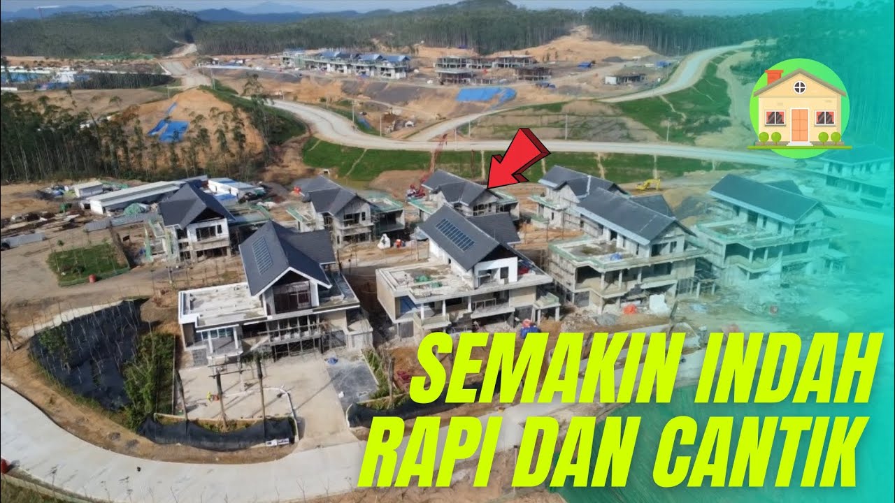 SEMAKIN INDAH ! Rapi dan Cantik Update Rumah Tapak Jabatan Mentri IKN ...
