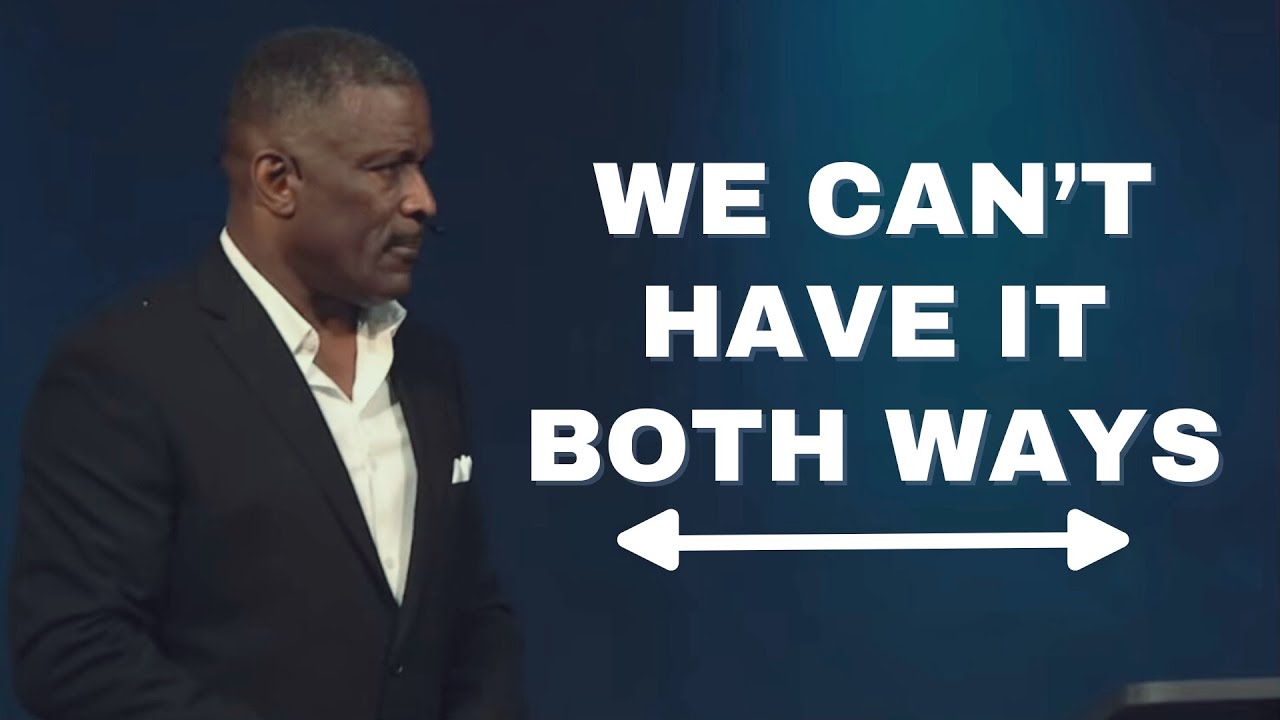 We Can t Have It Both Ways Faith Fellowship YouTube we-can-t-have-it-both-ways-faith-fellowship-youtube