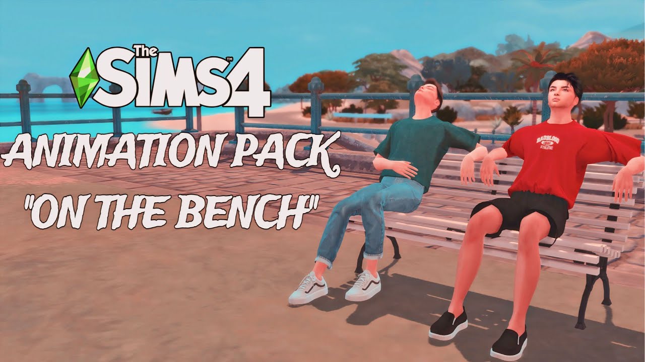 Animation pack sims 4/Animation "On the bench" (DOWNLOAD) - YouTube