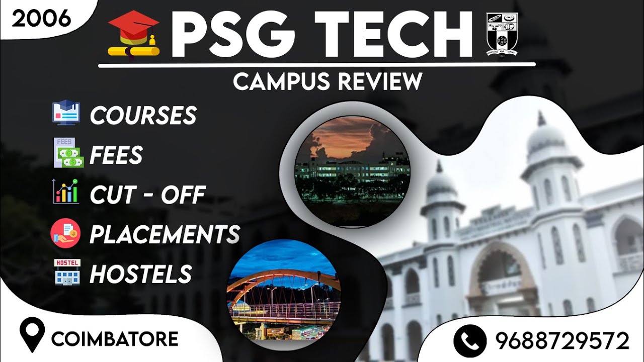 PSG TECH Campus Review I Courses I Fees I Placement I Cut-off (TAMIL) #topcollegeincoimbatore ...