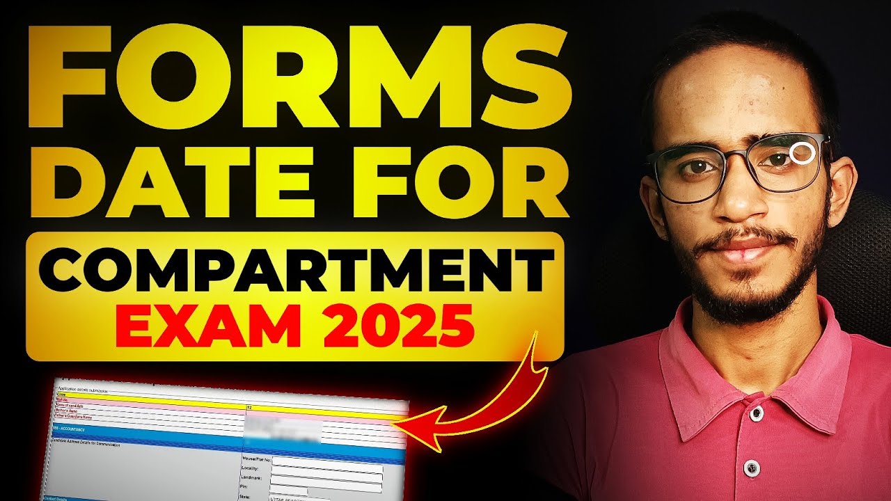 CBSE Compartment Exam Form Date 2025 ?| Class 12 Compartment Exam 2025 ...