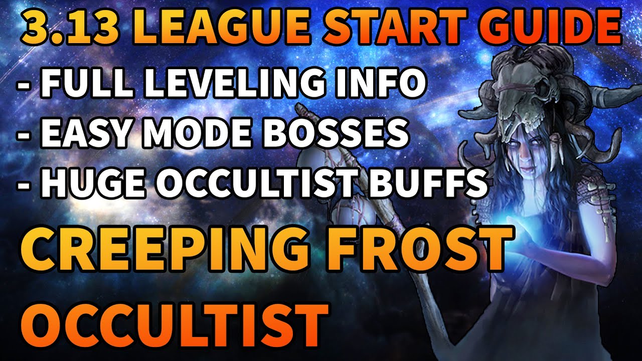 Creeping Frost Occultist - Bossing on a Budget! - League Start Guide ...