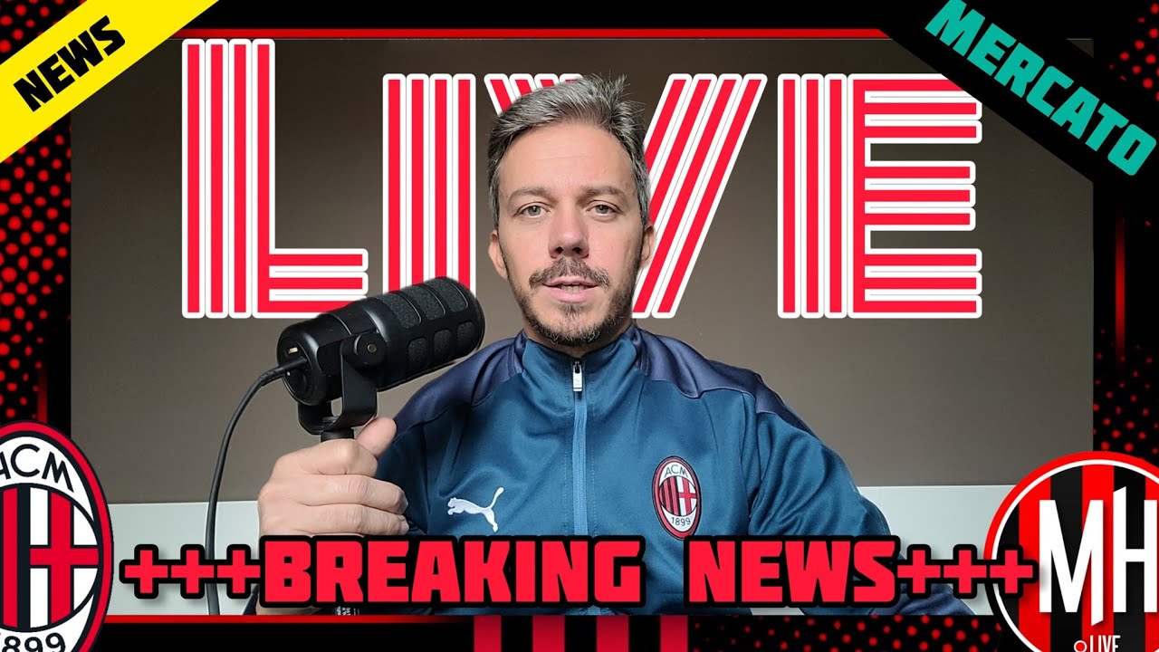 ‼️BREAKING NEWS MERCATO ATTACCO MILAN⚠️SI SONO MOSSI!!! Milan News ...
