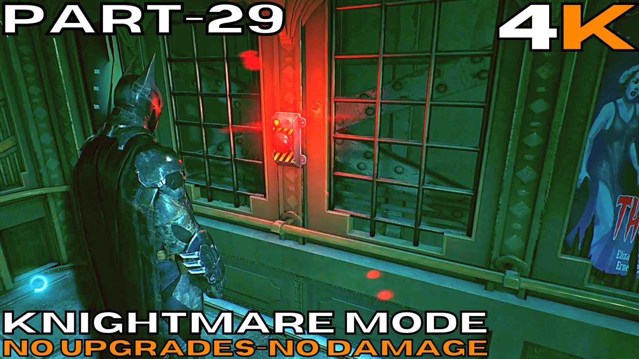 Batman Arkham Knight [4K/60fps] (Knightmare Mode , No Upgrades , No ...
