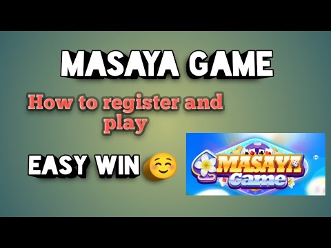 MASAYA GAME I HOW TO REGISTER AND PLAY LEGIT PAYING APP 2022 - YouTube