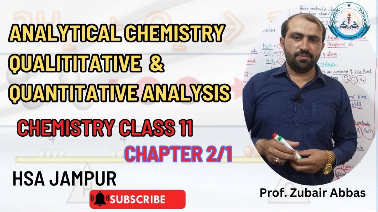 Analytical Chemistry Class 11 | Qualititative & Quantitative Analysis ...