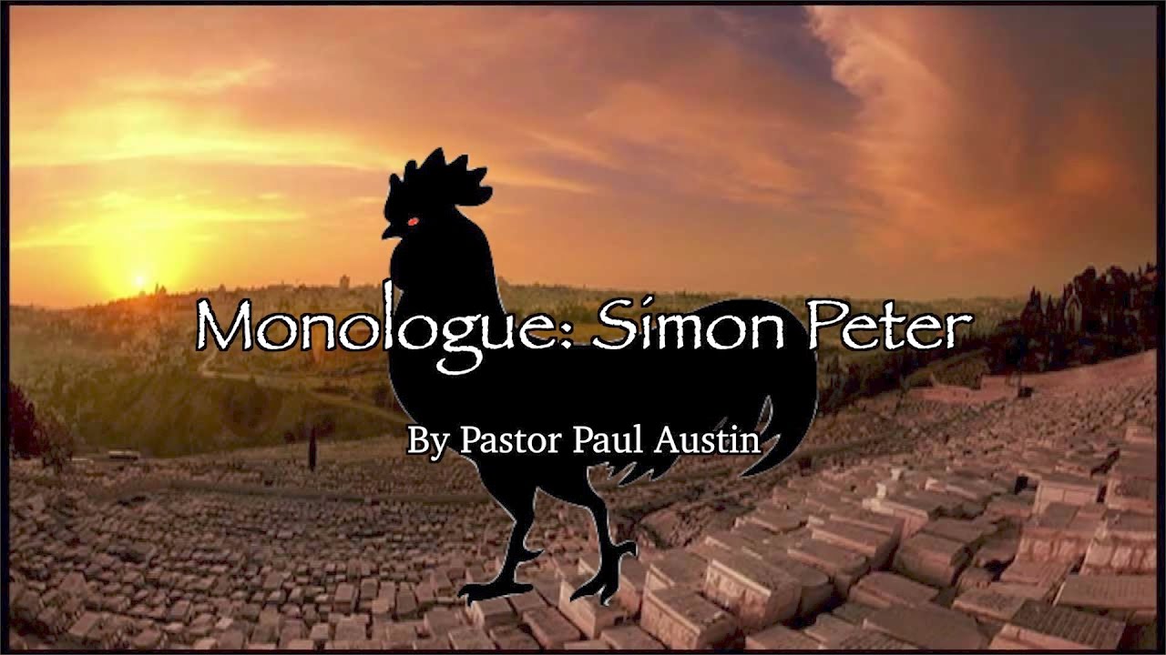 Monologue: Simon Peter - YouTube